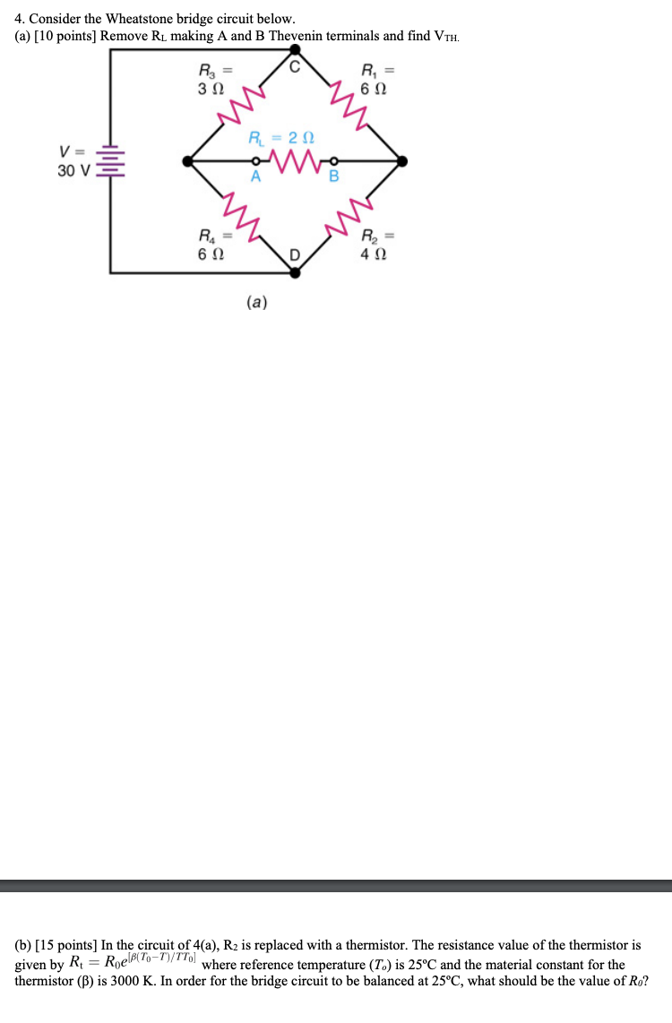 Solved Consider the Wheatstone bridge circuit below.(a) [10 | Chegg.com