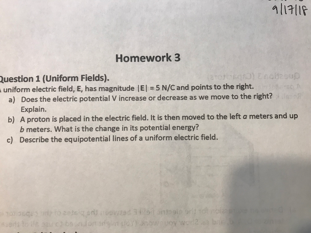 Solved Homework 3 uestion 1 (Uniform Fields) electric field, | Chegg.com
