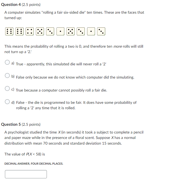 Solved A computer simulates "rolling a fair six-sided die" | Chegg.com