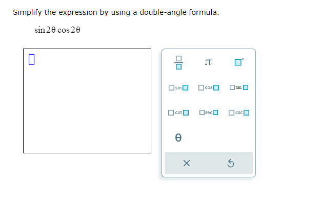 Solved Simplify the expression by using a double-angle | Chegg.com