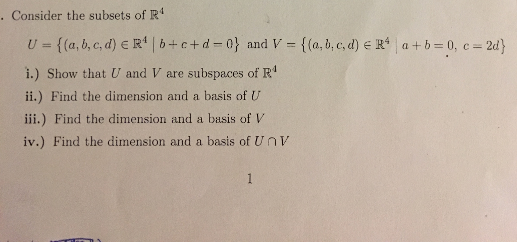 Solved . Consider the subsets of R4 U = {(a,b,c,d) € R4 | | Chegg.com