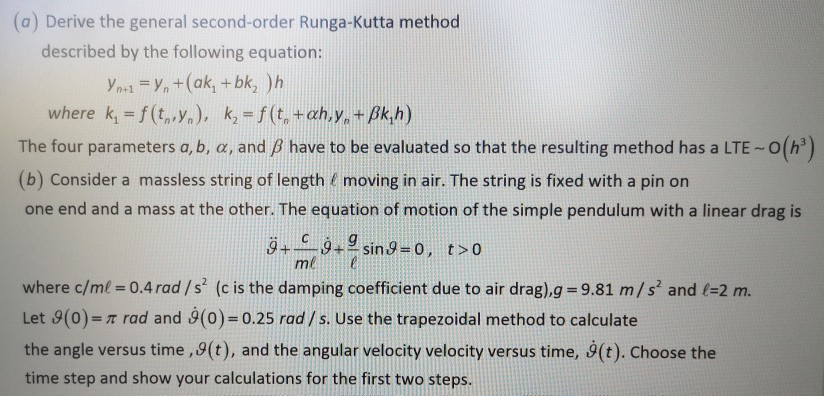 Solved (a) Derive the general second-order Runga-Kutta | Chegg.com