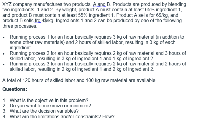 Solved XYZ company manufactures two products: A and B. | Chegg.com