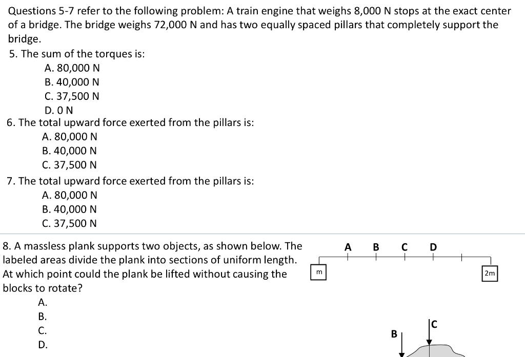 Solved Questions 5-7 refer to the following problem: A train | Chegg.com