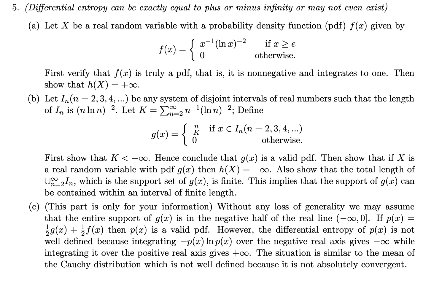 Solved (Differential entropy can be exactly equal to plus or | Chegg.com