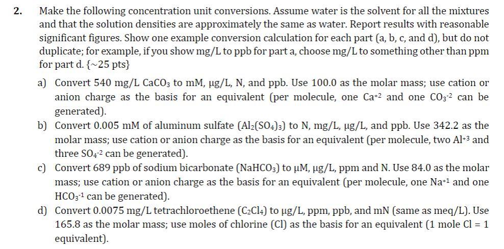 Solved 2. Make the following concentration unit conversions. | Chegg.com