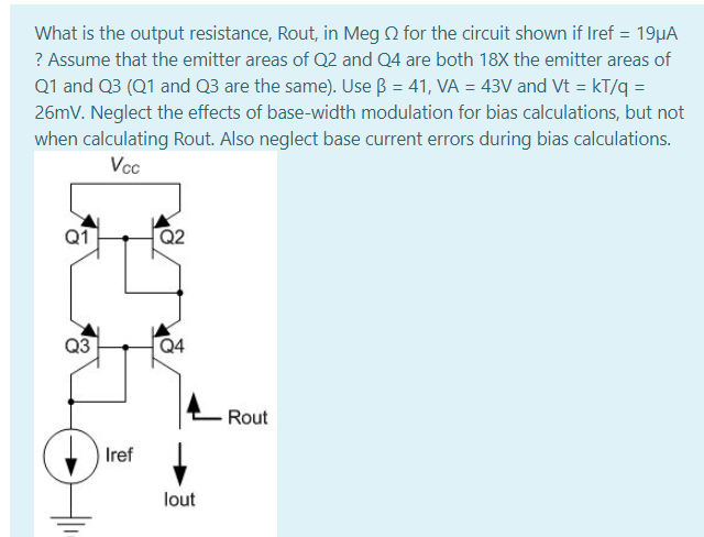 Solved What is the output resistance, Rout, in Meg for the | Chegg.com