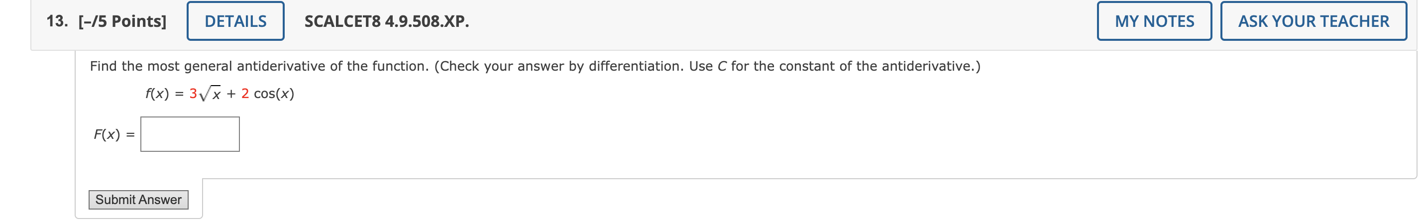 Solved -/5 Points] SCALCET8 4.9.508.XP. Find the most | Chegg.com