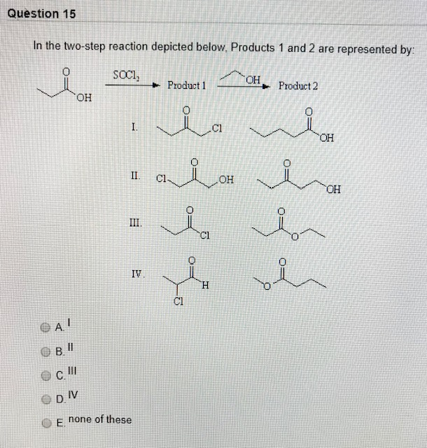 Solved Question 13 The reaction of propanoic acid with ethyl | Chegg.com