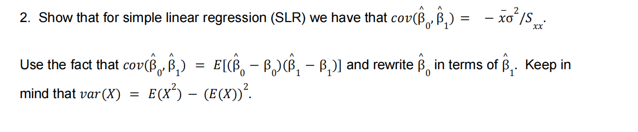 Solved A 2. Show that for simple linear regression (SLR) we | Chegg.com
