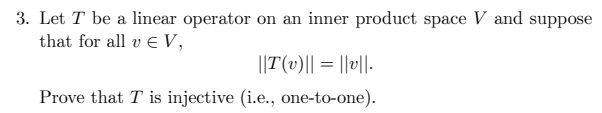 Solved 3. Let T be a linear operator on an inner product | Chegg.com