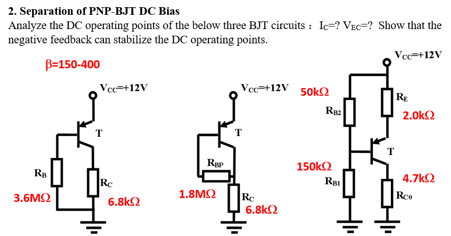 Solved 2. Separation of PNP-BJT DC Bias Analyze the DC | Chegg.com