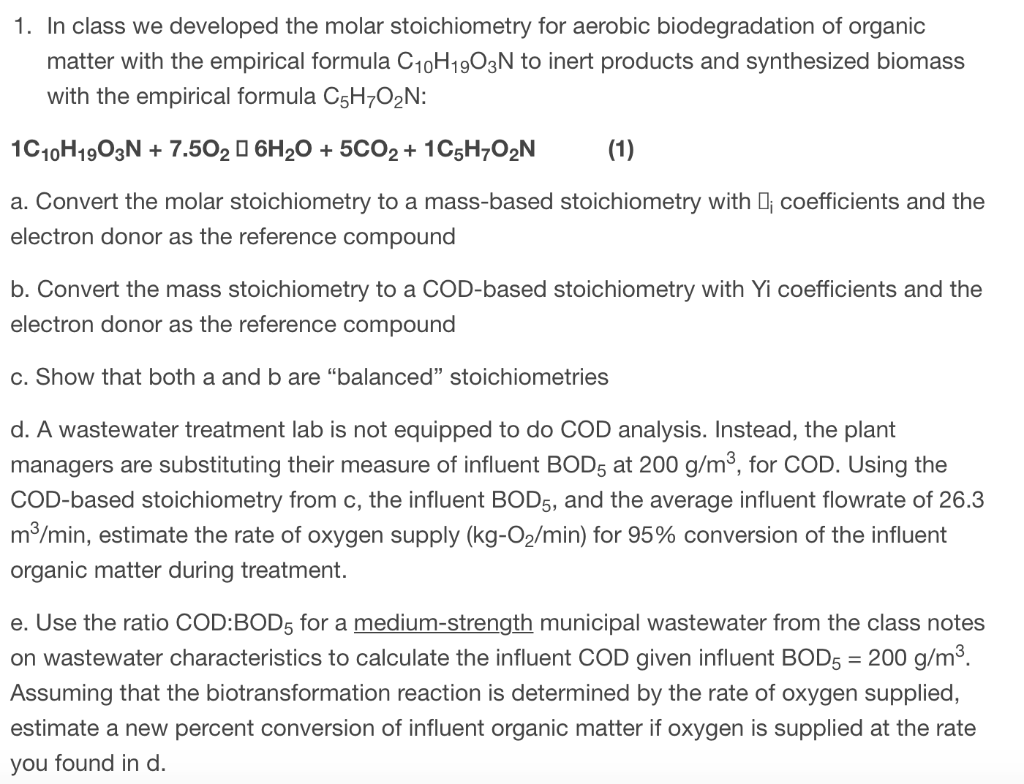 1. In class we developed the molar stoichiometry for | Chegg.com