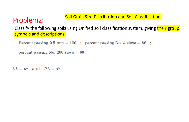 Solved Problem2: Soil Grain Size Distribution and Soil | Chegg.com