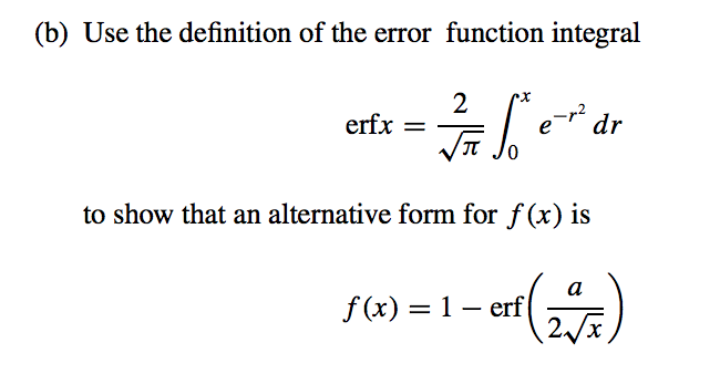 (b) Use the definition of the error function integral | Chegg.com