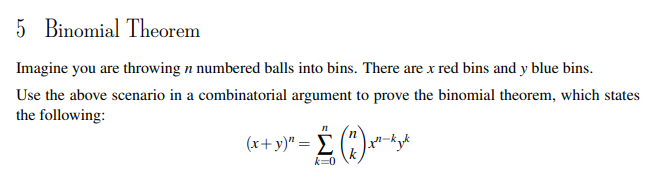Solved 5 Binomial Theorem Imagine you are throwing n | Chegg.com