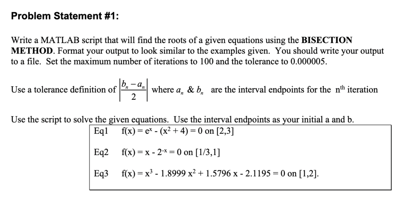 Problem Statement #1: Write a MATLAB script that will | Chegg.com