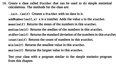 Solved 16. Create a class called StatSet that can be used to | Chegg.com