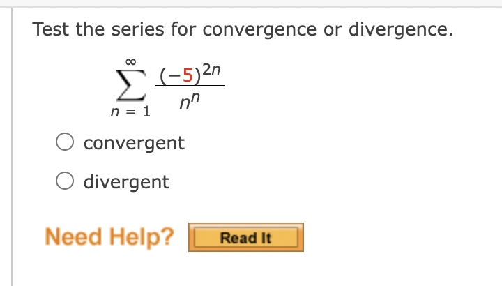 Solved Test the series for convergence or divergence. | Chegg.com