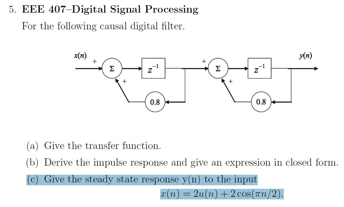 Solved 5. EEE 407-Digital Signal Processing For the | Chegg.com