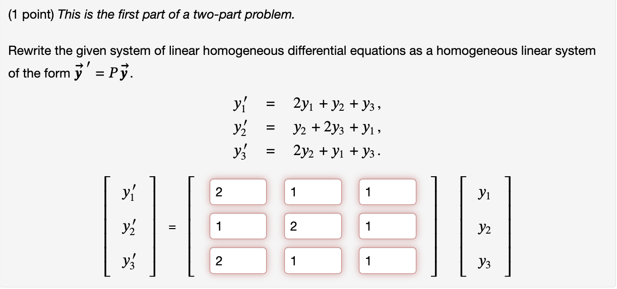 Solved (1 point) This is the first part of a two-part | Chegg.com