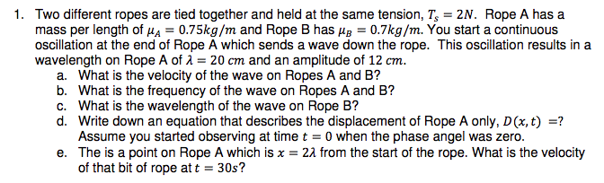 Solved Picture more clear Two different ropes are tied | Chegg.com