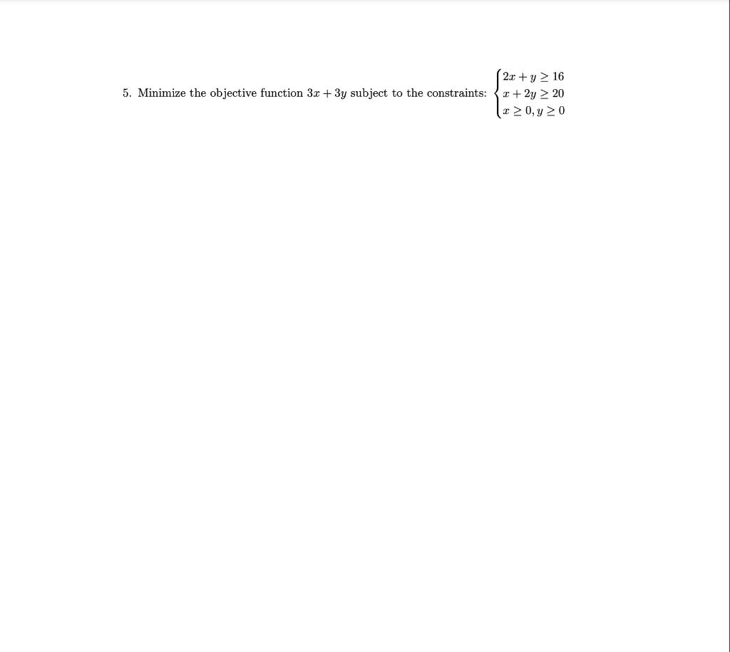 Solved 2.r + y > 16 5. Minimize the objective function 3.c + | Chegg.com