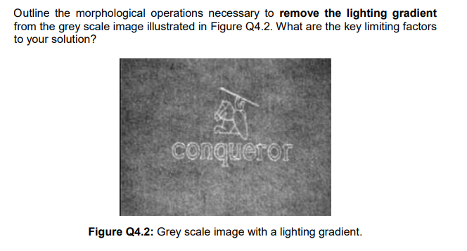 Solved Outline the morphological operations necessary to | Chegg.com