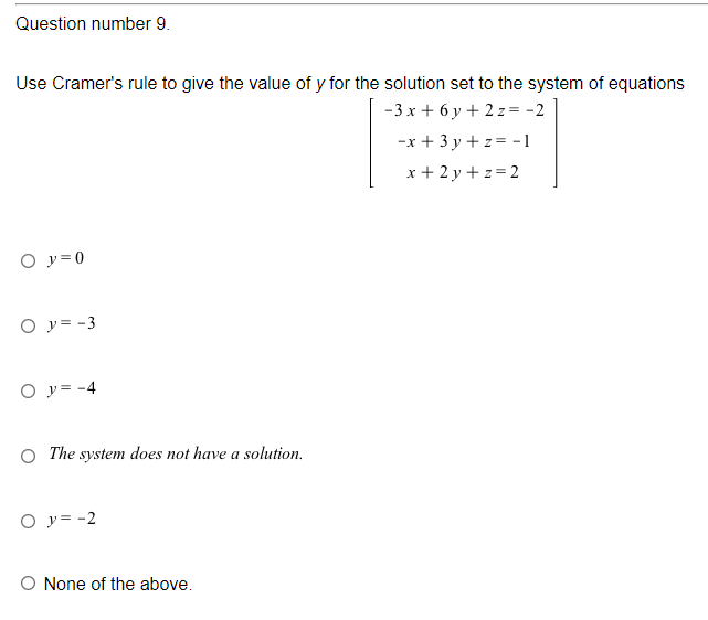 Solved Use Cramer's rule to give the value of y for the | Chegg.com