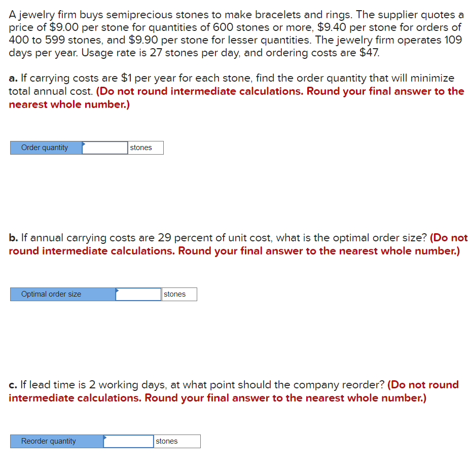 Solved A jewelry firm buys semiprecious stones to make | Chegg.com