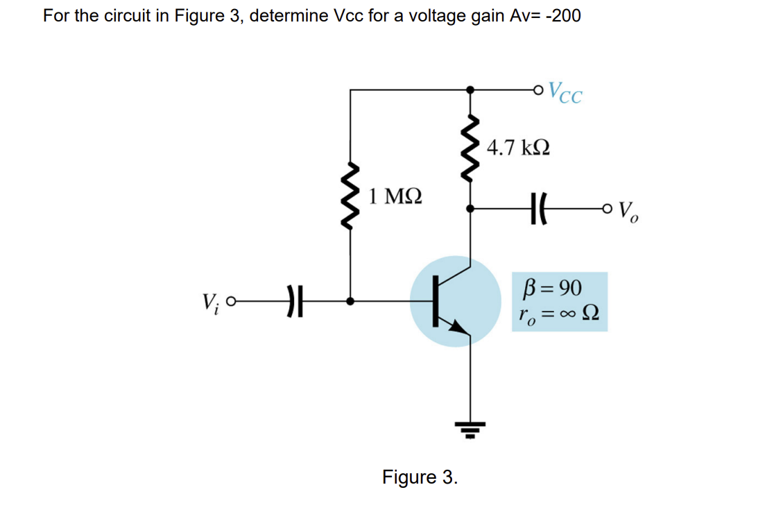 For the circuit in ﻿Figure 3, ﻿determine Vcc ﻿for a | Chegg.com