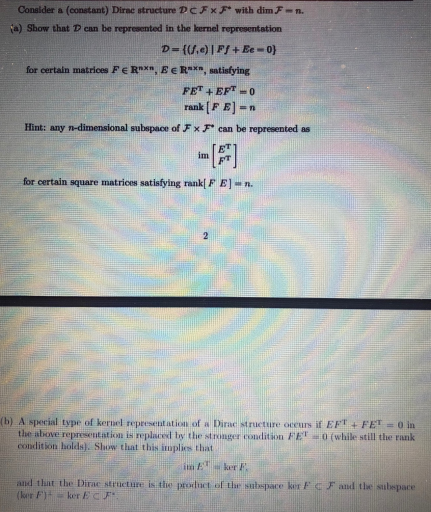 Solved Consider a (constant) Dirac structure DCFXF* with | Chegg.com