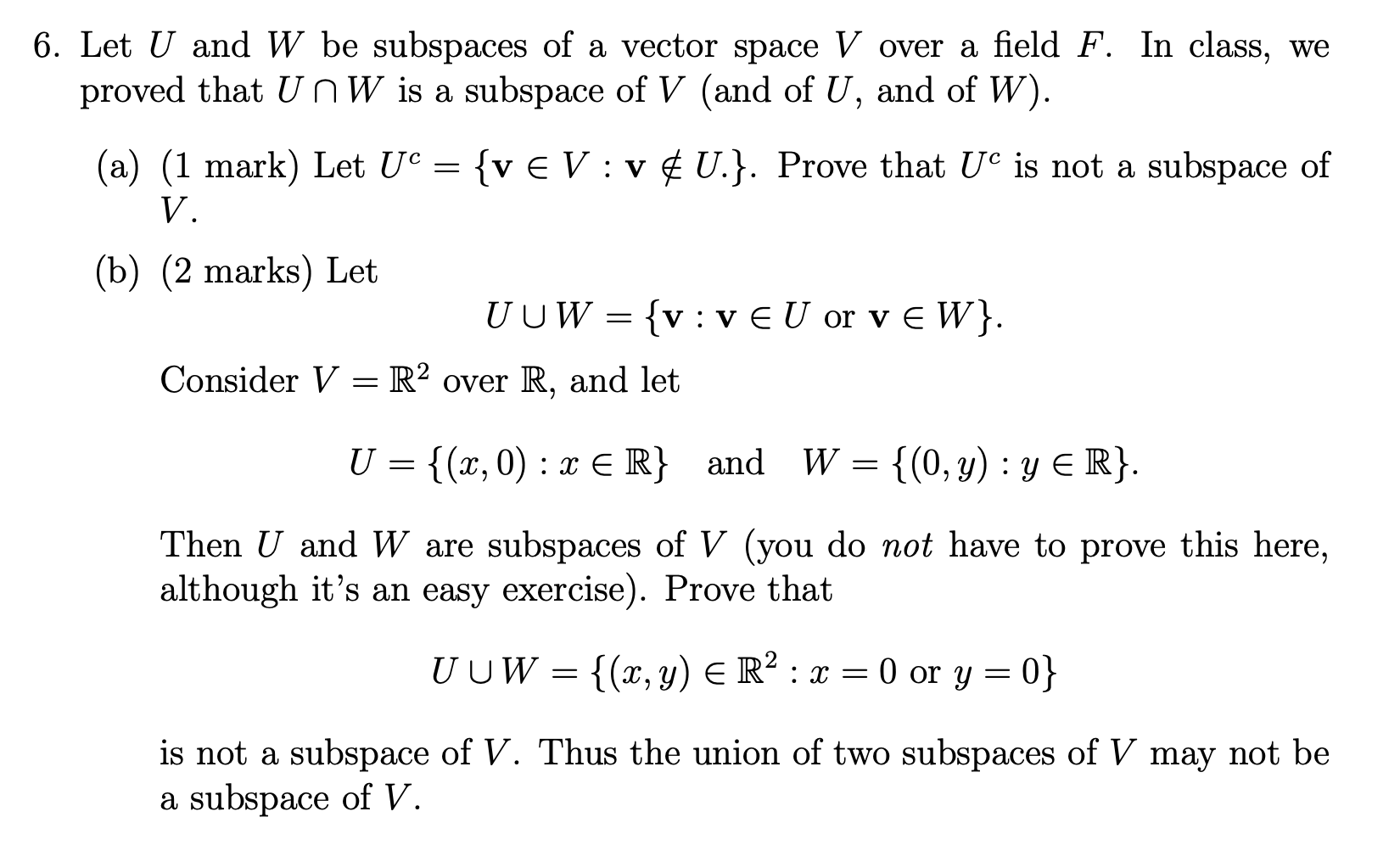 Solved Let U ﻿and W be ﻿subspaces of ﻿a vector space V ﻿over | Chegg.com