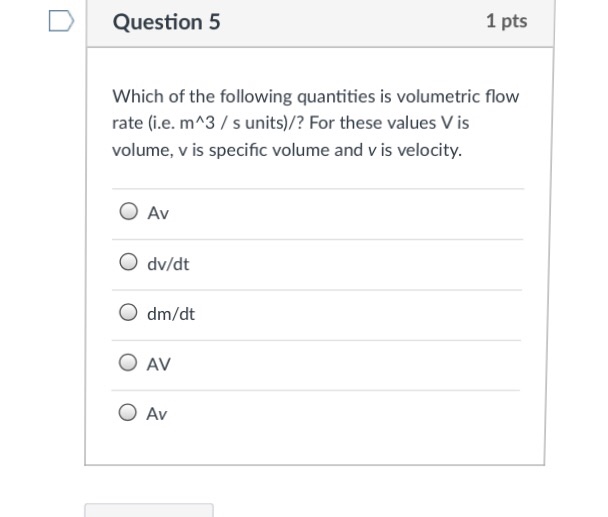 Solved Which of the following quantities is volumetric flow | Chegg.com