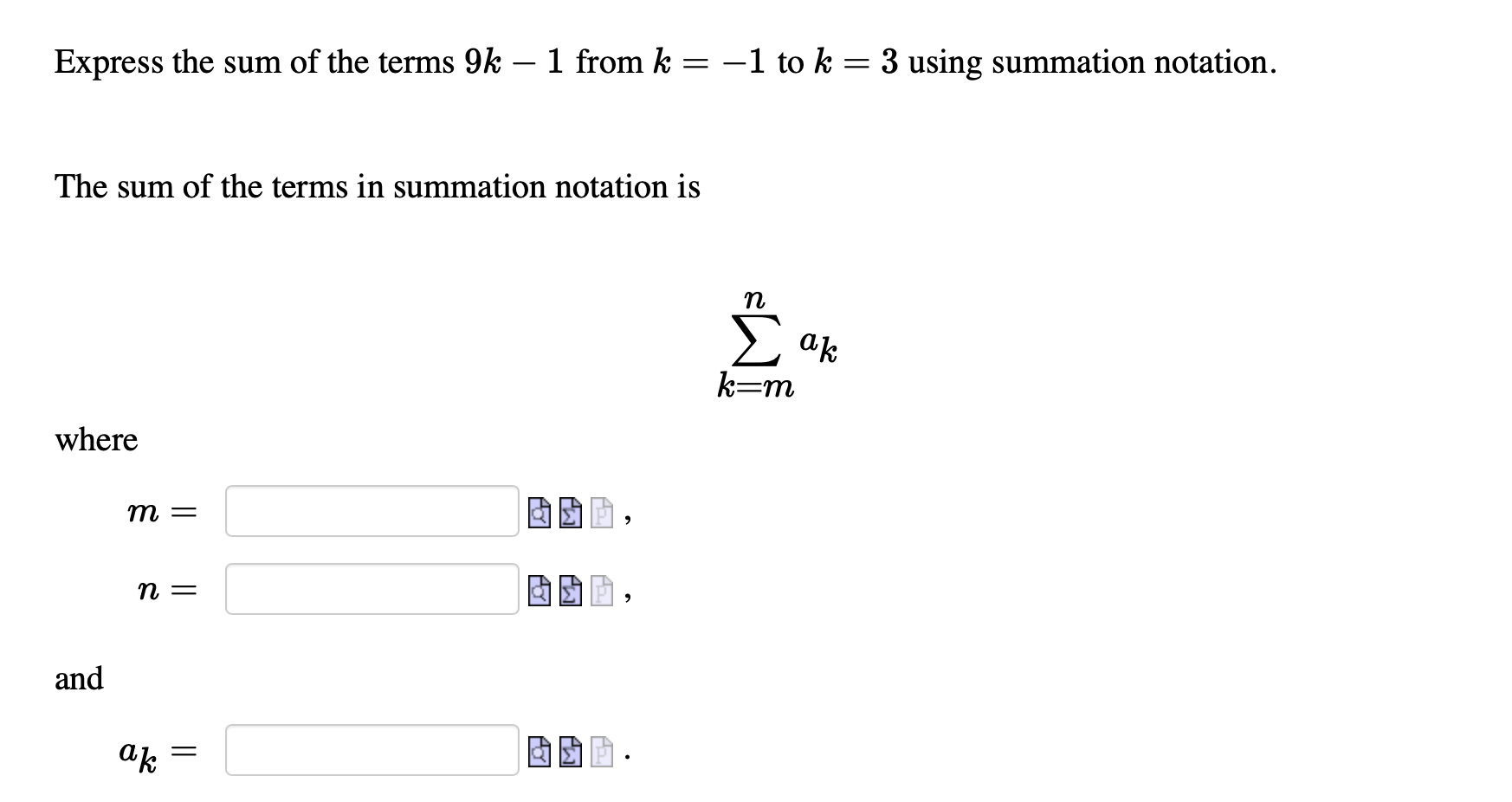 Solved Express the sum of the terms 9k – 1 from k = -1 to k | Chegg.com