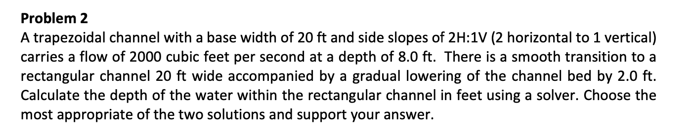Solved Problem 2 A trapezoidal channel with a base width of | Chegg.com