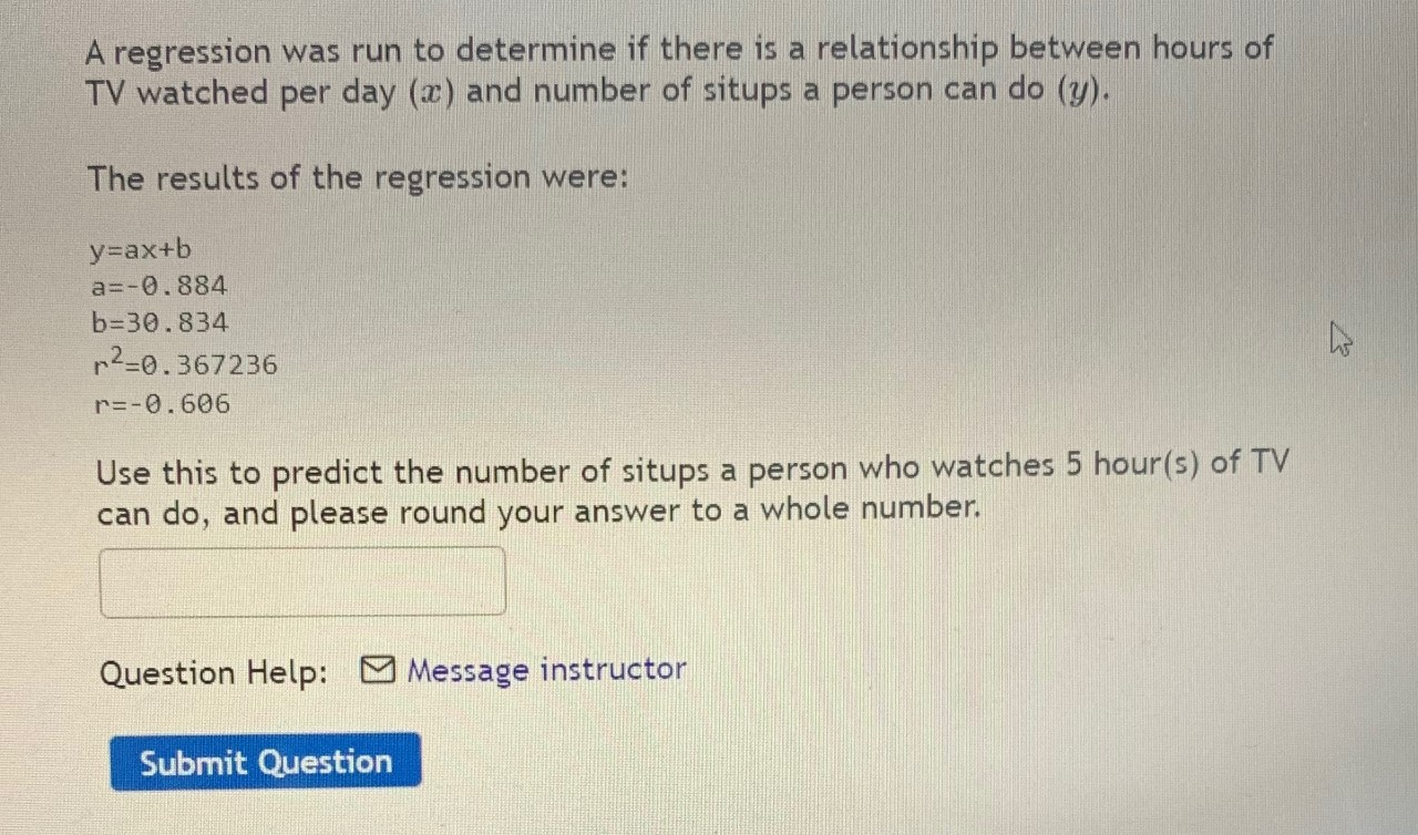 Solved A regression was run to determine if there is a | Chegg.com
