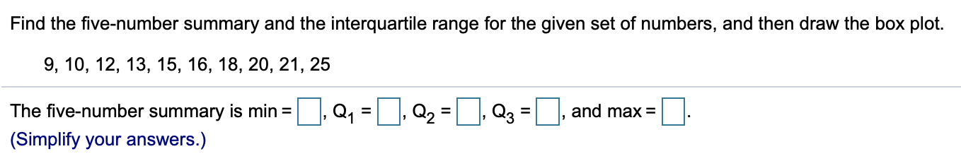 Solved Find the five-number summary and the interquartile | Chegg.com