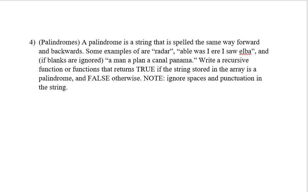 Solved 4 Palindromes A Palindrome Is A String That Is 