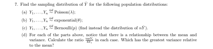 Solved 7. Find the sampling distribution of Yˉ for the | Chegg.com