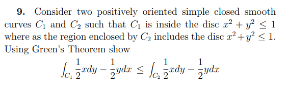 Solved 9. Consider two positively oriented simple closed | Chegg.com