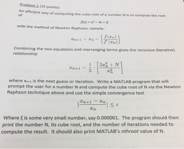 Solved An efficient way of computing the cube root of a | Chegg.com