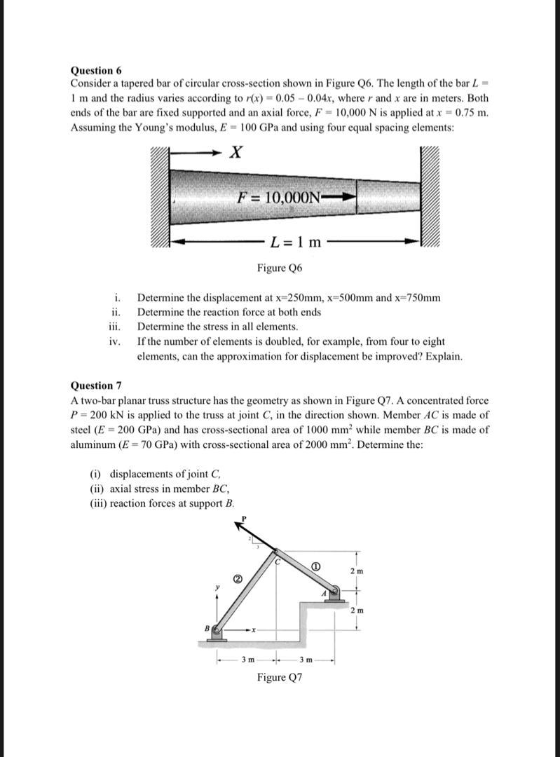 Solved Question 6 Consider a tapered bar of circular | Chegg.com