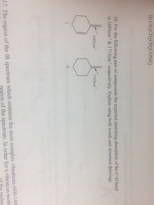 Solved D) CH3CH2CH2CONH2 16. For the following pair of | Chegg.com