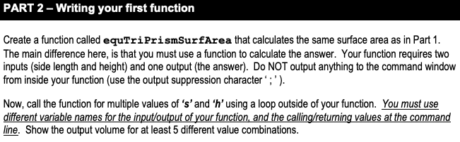 Solved PART 2 - Writing your first function Create a | Chegg.com