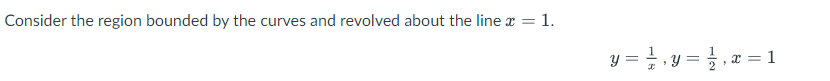 Solved Will the volume of this region use disks or washers | Chegg.com