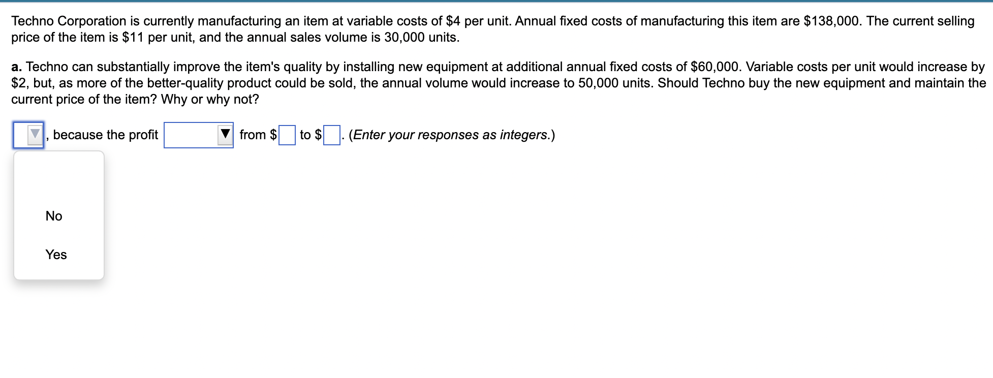 Solved The first blank is yes or no Second blank is | Chegg.com