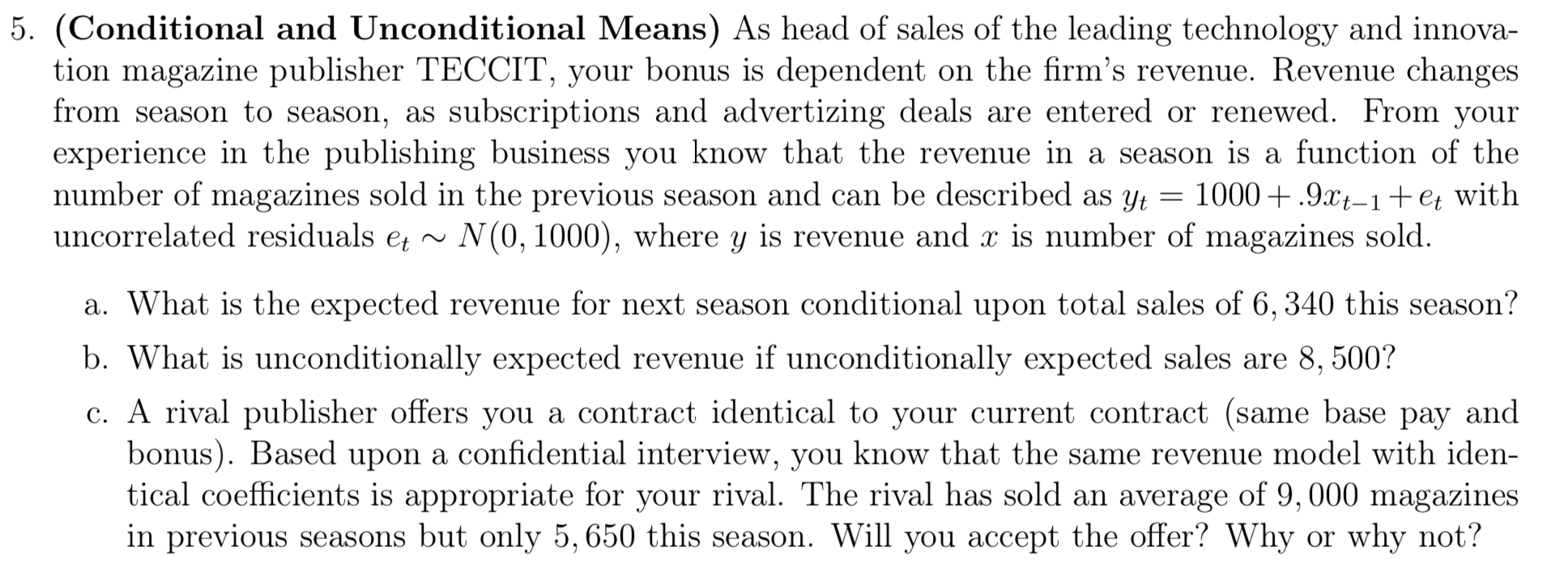 5. (Conditional and Unconditional Means) As head of | Chegg.com