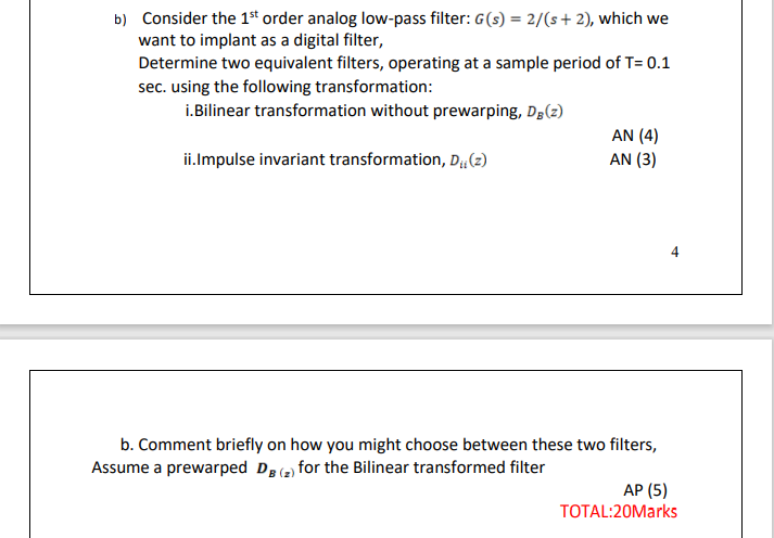 Solved b) Consider the 1st order analog low-pass filter: | Chegg.com
