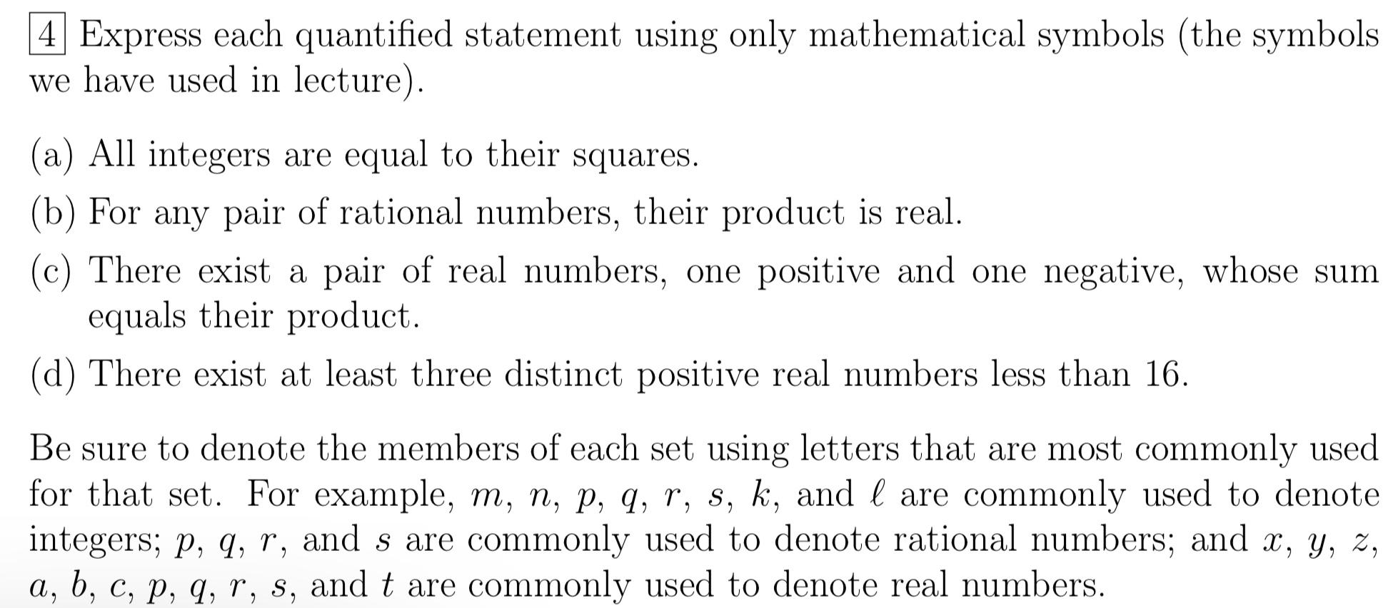 Solved 4 Express each quantified statement using only | Chegg.com